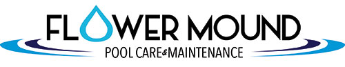Flower Mound Pool Care and Maintenance